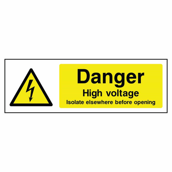 Danger - High Voltage - Isolate Before Opening Sign - The Safety Sign Depot