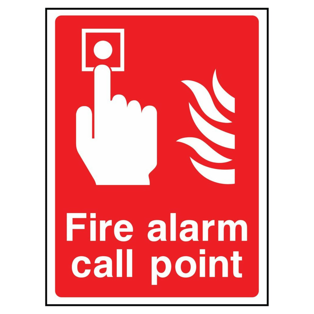 Fire Alarm Call Point Sign - The Safety Sign Depot