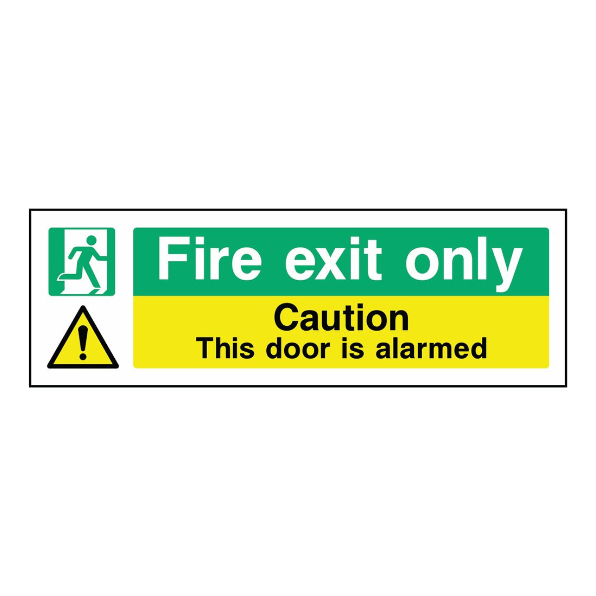 Fire Exit Only - This Door Is Alarmed Sign - The Safety Sign Depot