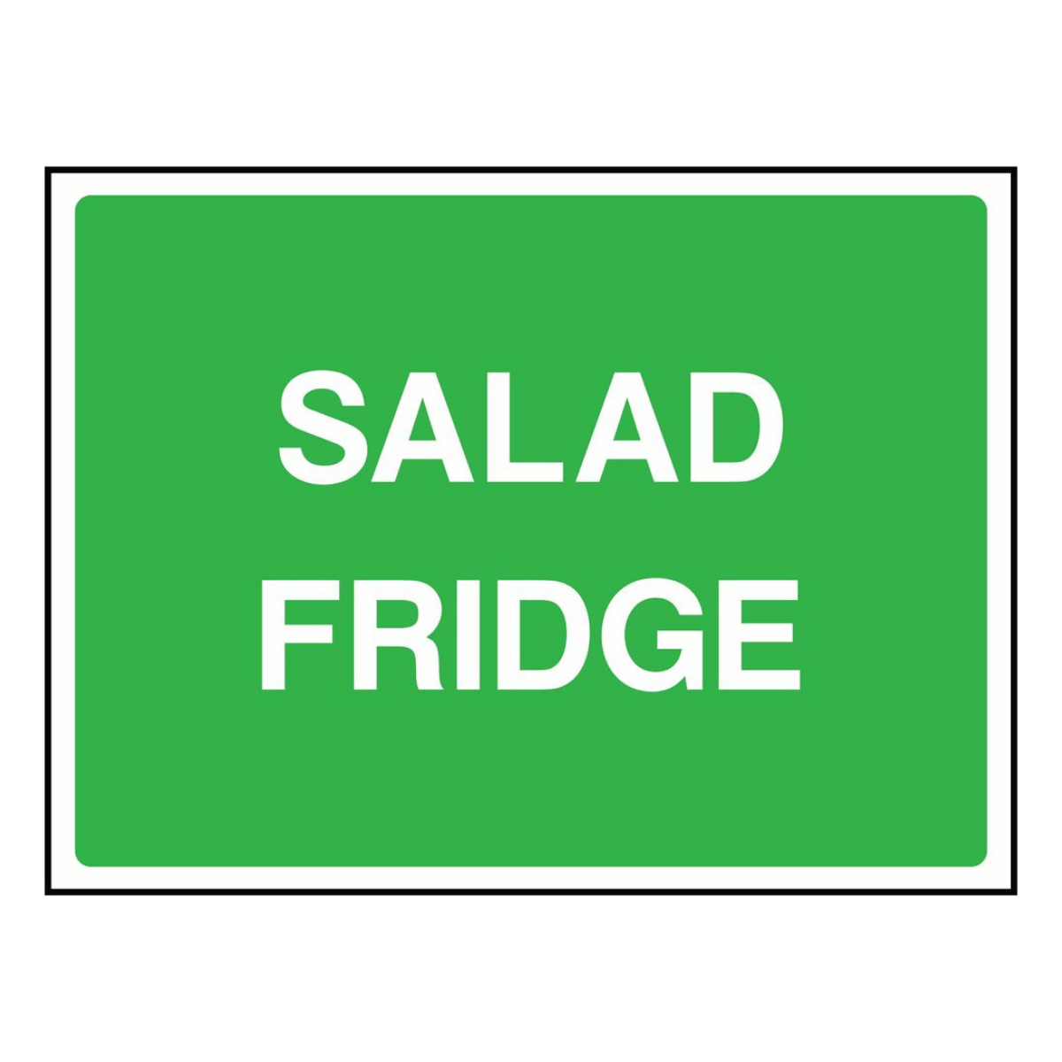 Green Salad Fridge Sign - The Safety Sign Depot