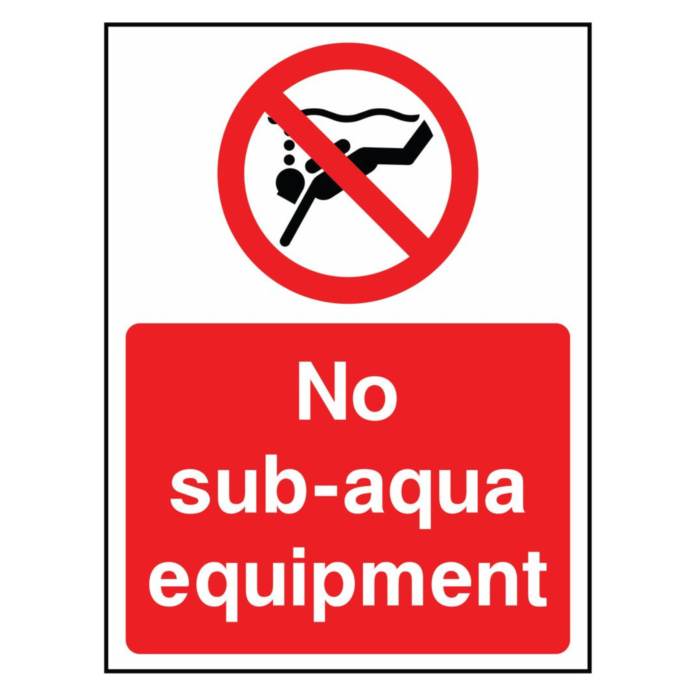 No Sub-Aqua Equipment Sign - The Safety Sign Depot