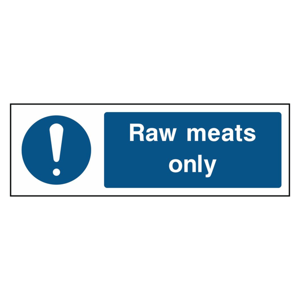 Raw Meats Only Sign - The Safety Sign Depot